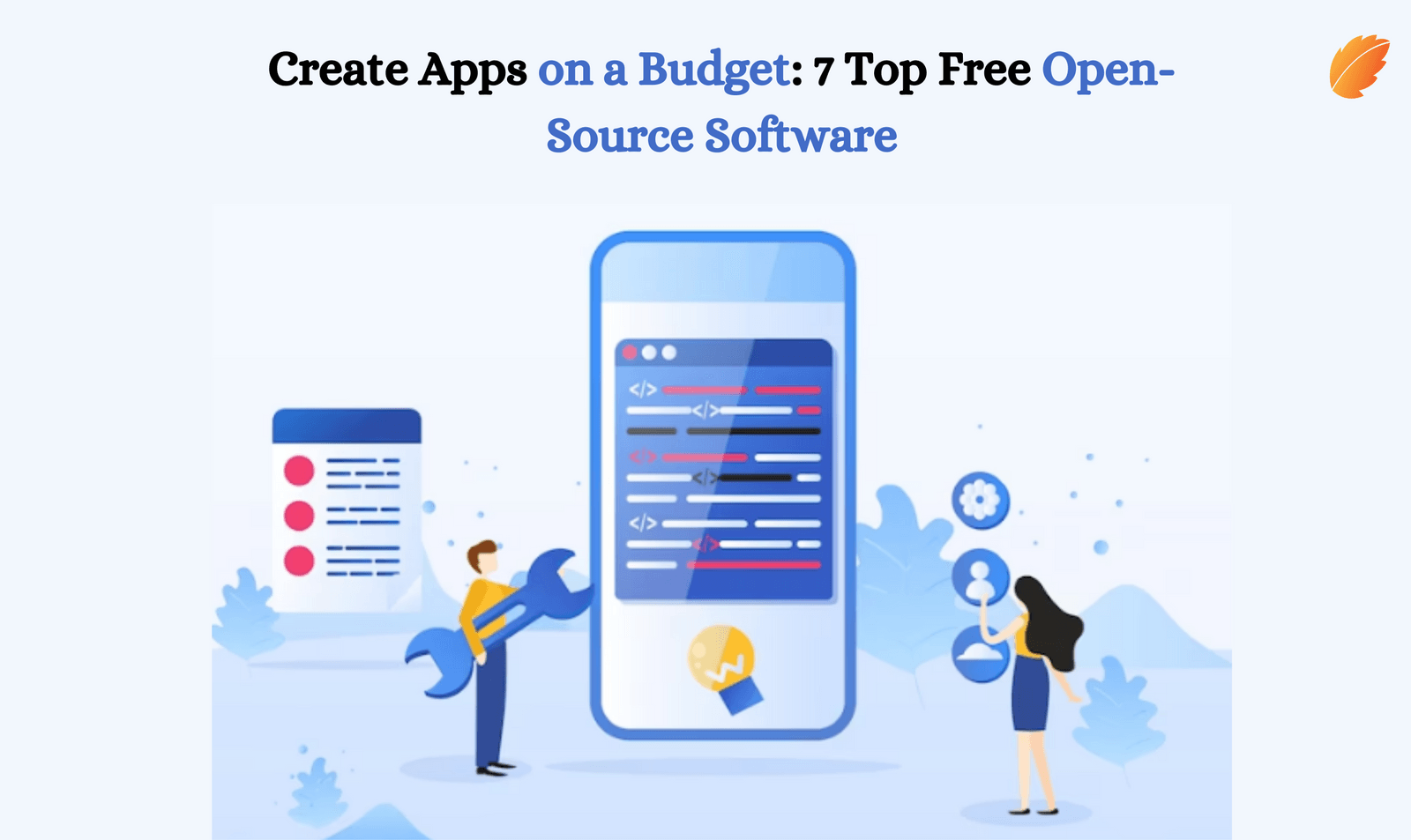 Create Apps on a Budget: 7 Top Free Open-Source Software —Consagous