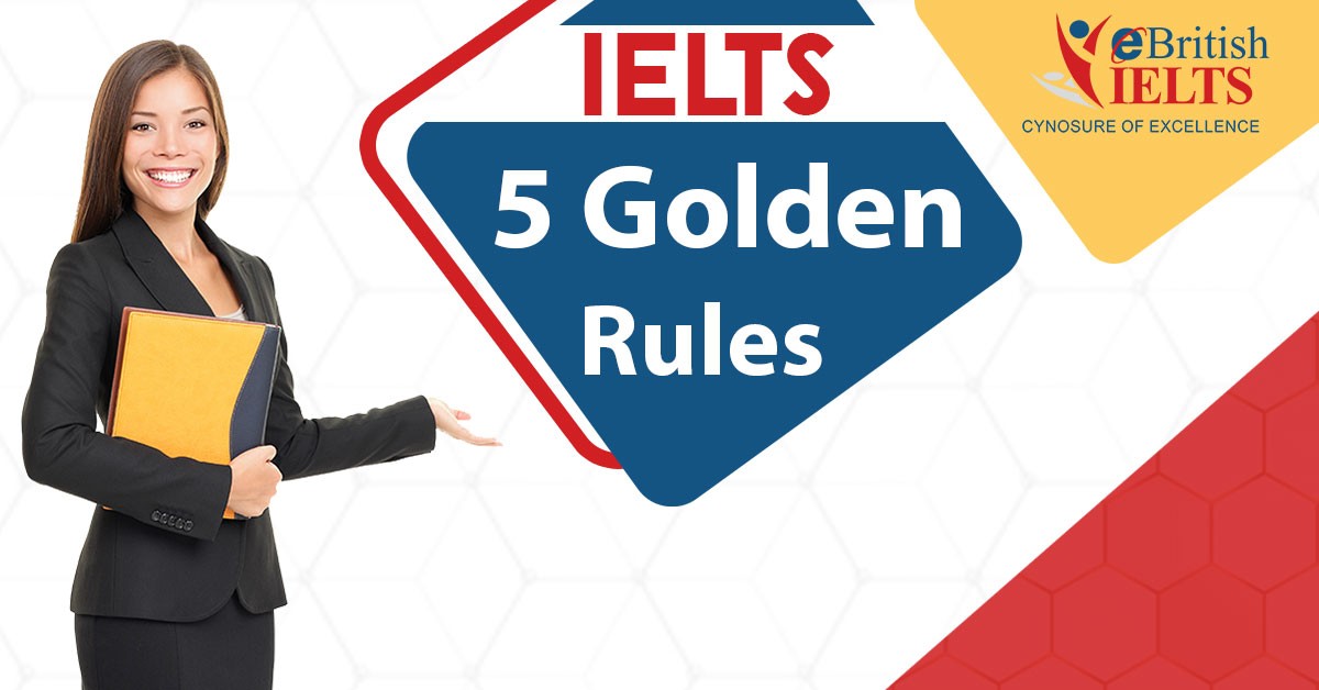 Golden rules for IELTS | SpeakoClub | IELTS
