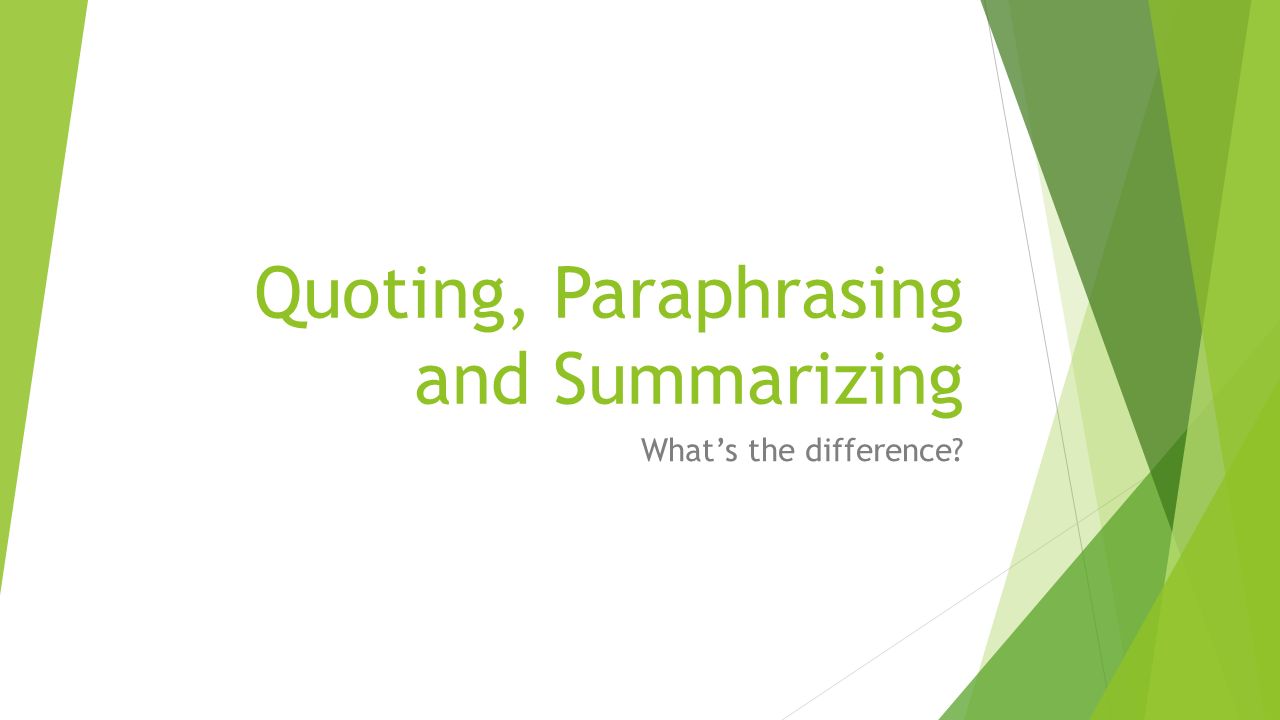 What is the difference between paraphrasing and summarizing|SpeakoClub