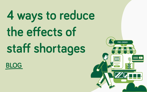 4 ways to reduce the effects of staff shortages - Kafoodle