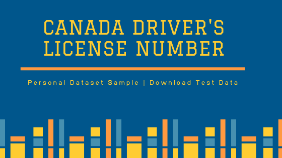 Personal Dataset Sample ; Canada Driver's License Number; Download PII ...