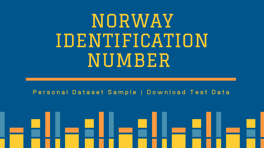 Personal Dataset Sample ; Norway Identification Number ; Download PII ...