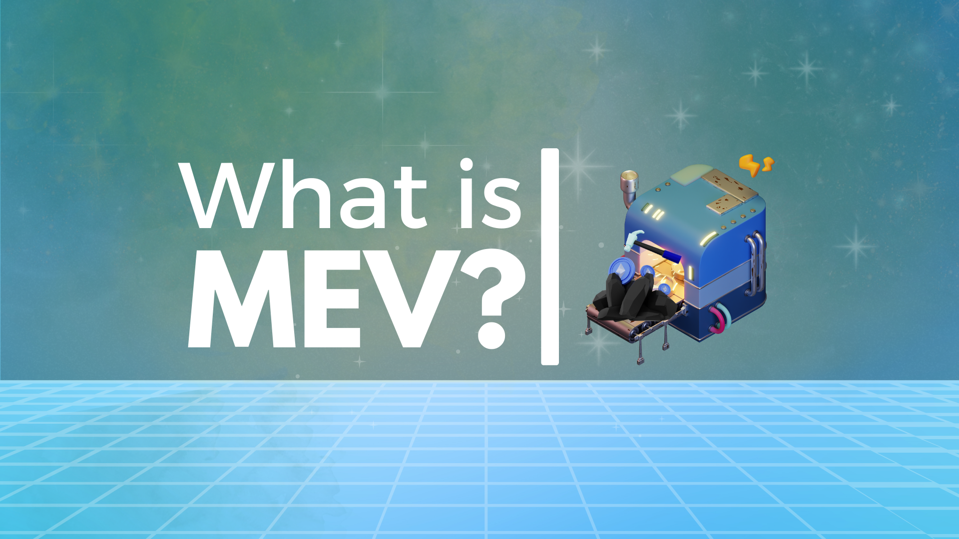 What is MEV or Maximal Extractable Value?
