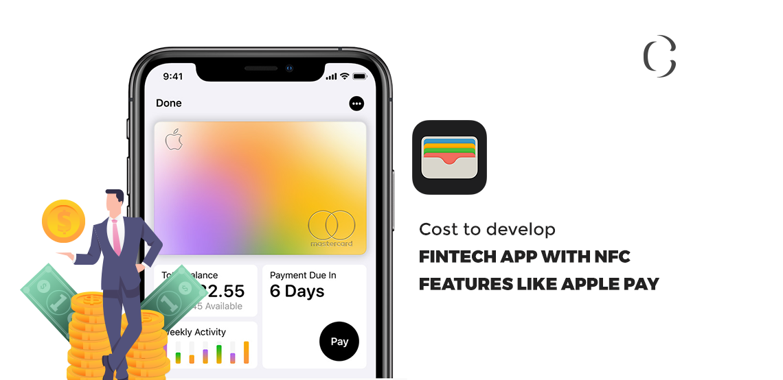 Cost To Develop FinTech App With NFC Features Like Apple Pay cost-to-develop-fintech-app-with-nfc-features-like-apple-pay