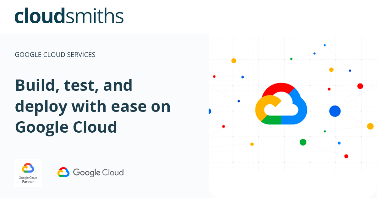Google Cloud Services from CloudSmiths