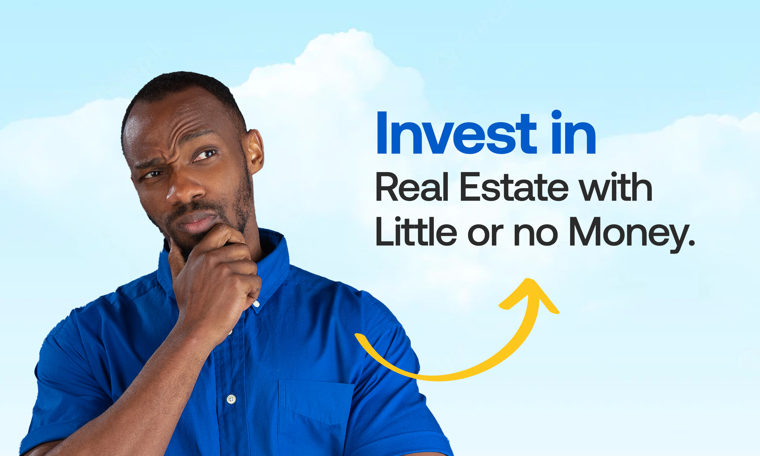 Invest in Real Estate with Little or No Money