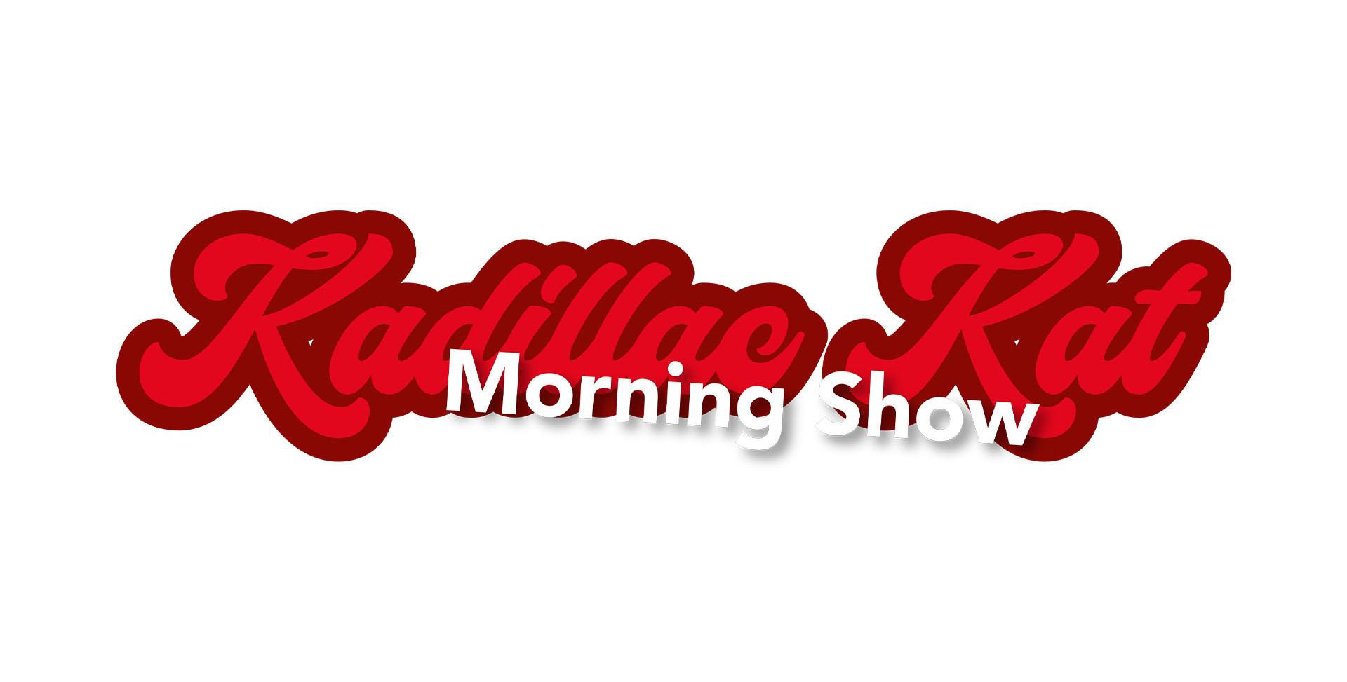 Episodes - The Kadillac Kat Morning Show