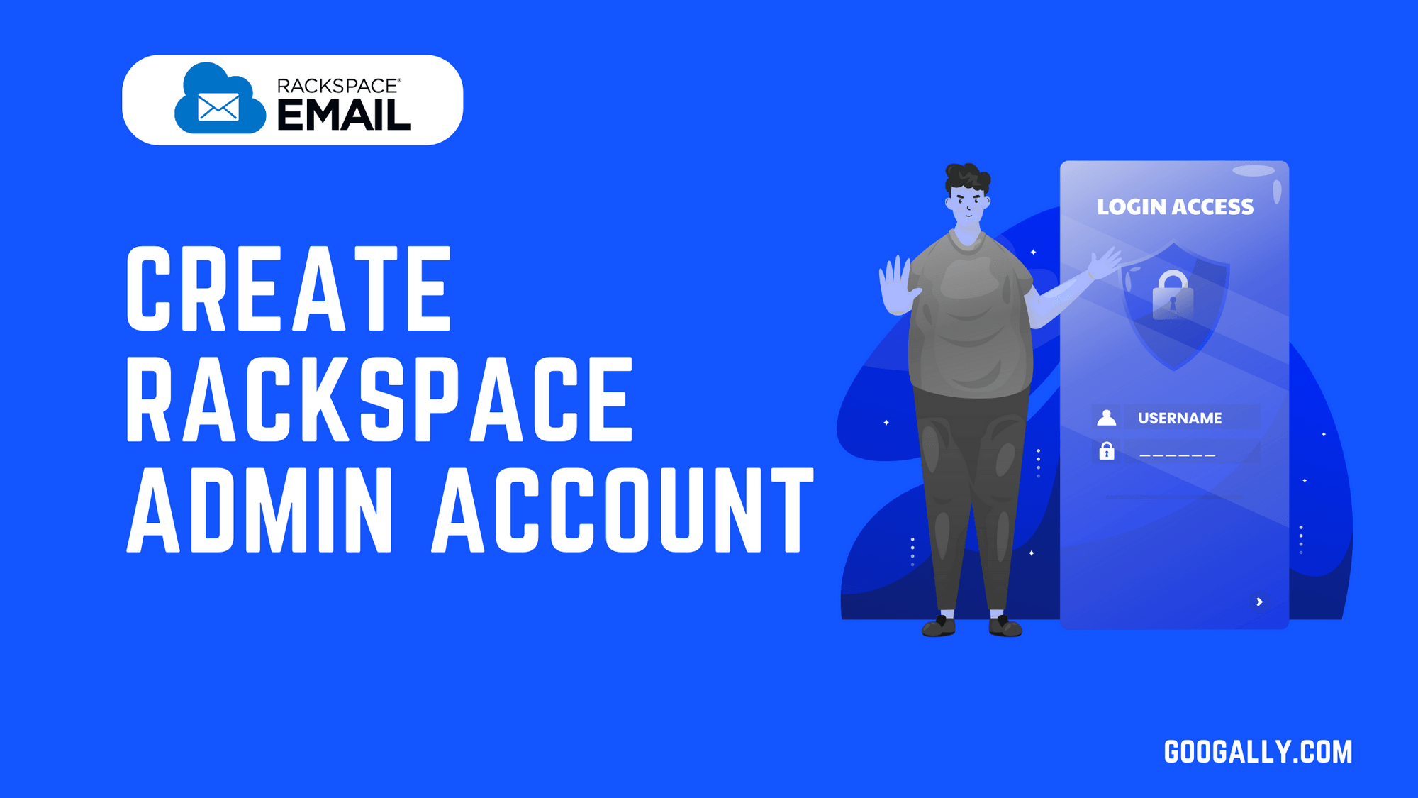 Create Rackspace Admin Account