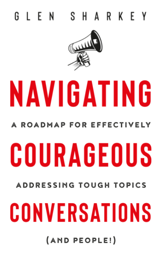 Courageous Conversations Keynote - Glen Sharkey