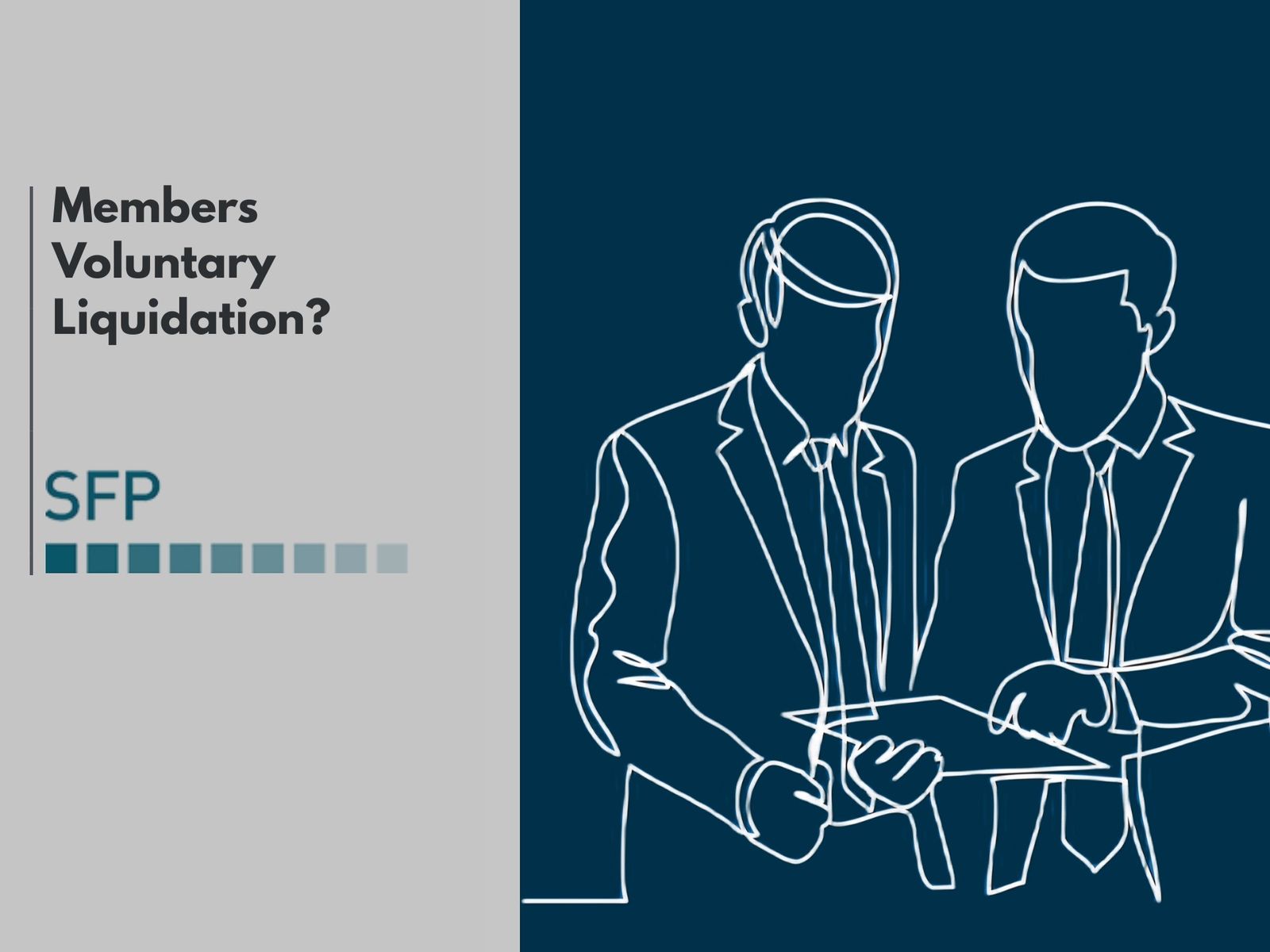 What is a Members Voluntary Liquidation (MVL)?