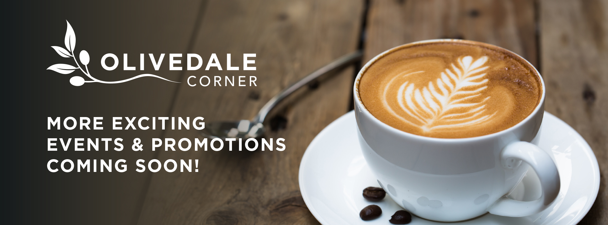 Olivedale Corner - Events & Promos