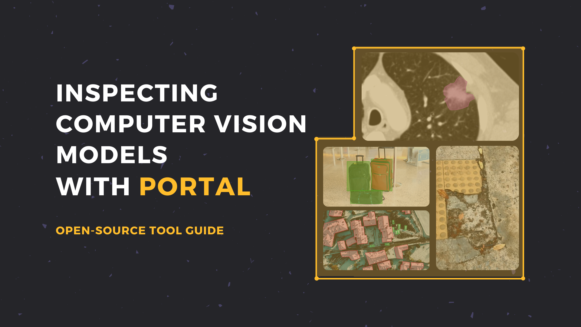 Inspect Model Inferences on Images and Videos with Portal