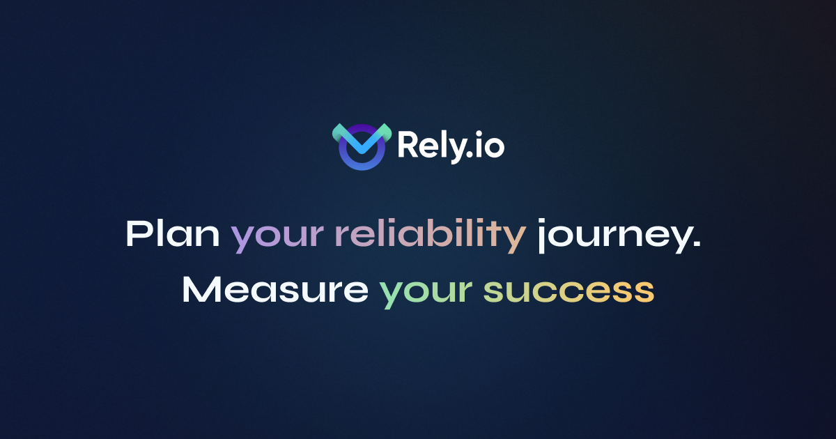 Rely.io | Reliability Intelligence Platform