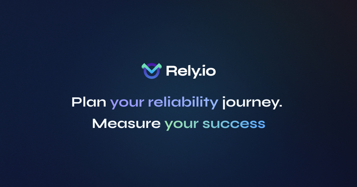 Rely.io | Reliability Intelligence Platform
