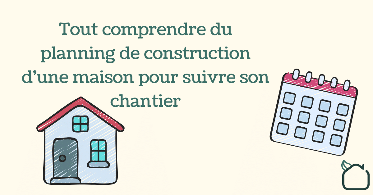 Planning Travaux Maison Individuelle | Ventana Blog