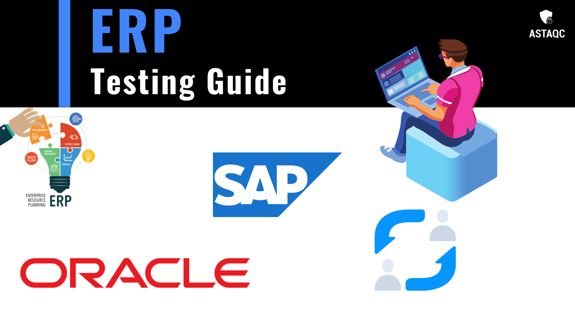 ERP Testing Guide – Process, Types, Benefits and Challenges