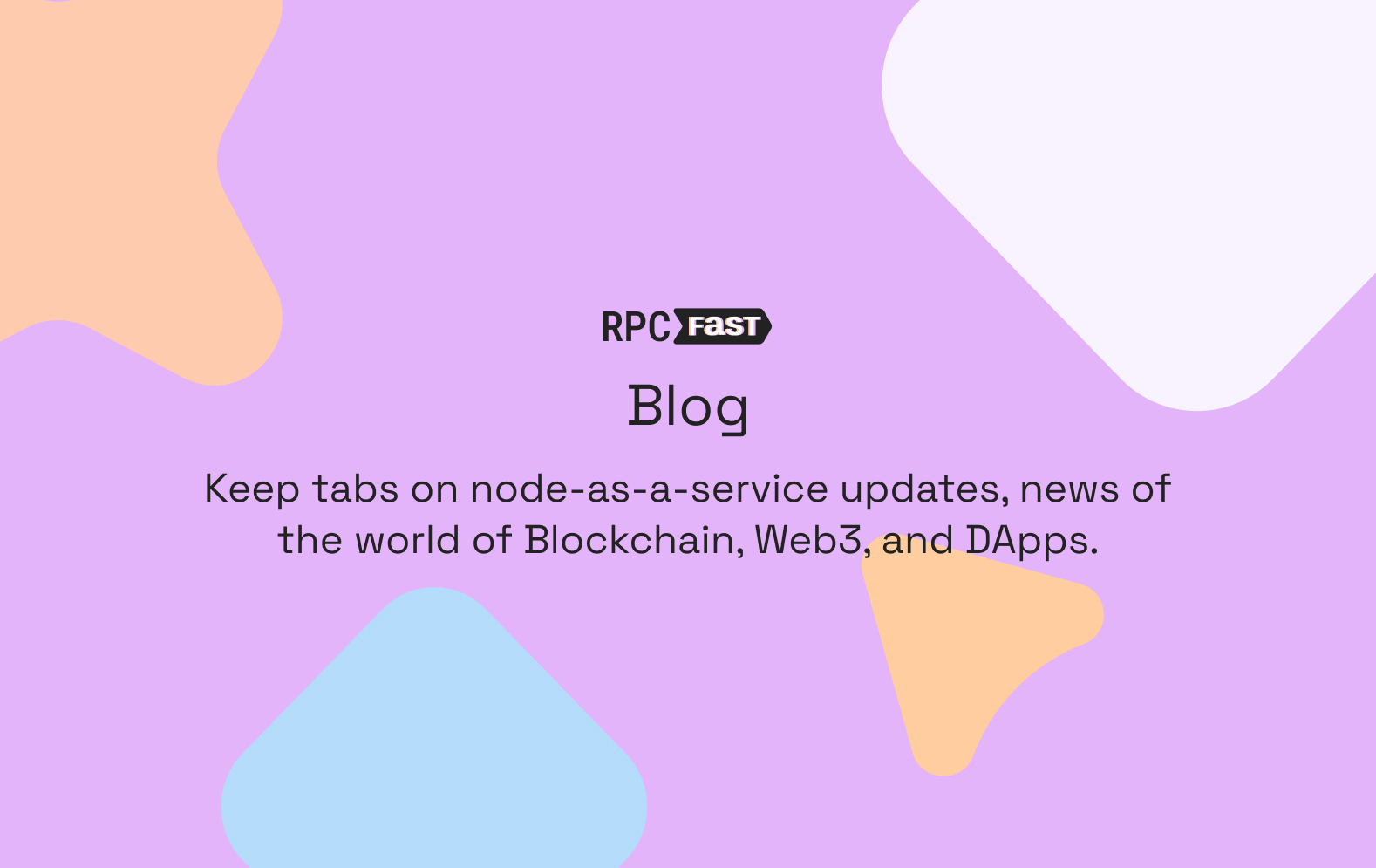 RPC Fast Blog | News and articles about Web3, DApps, Blockchain