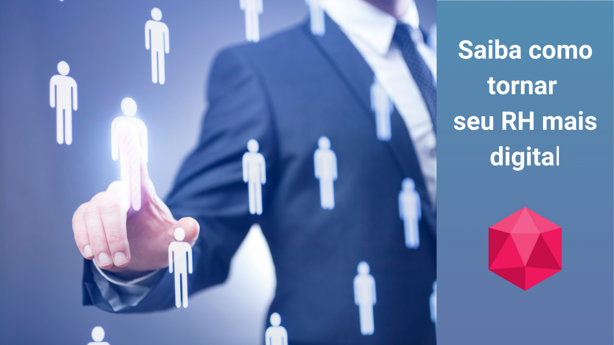Saiba como tornar seu RH mais digital | Talentbrand