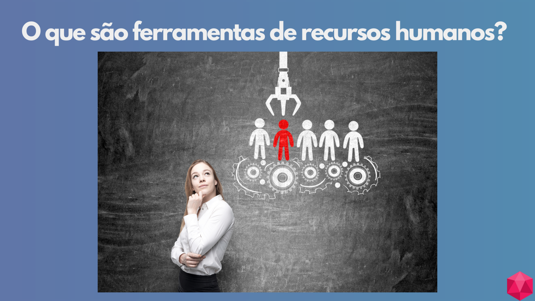 O que são as ferramentas de RH e para que servem? | Talentbrand