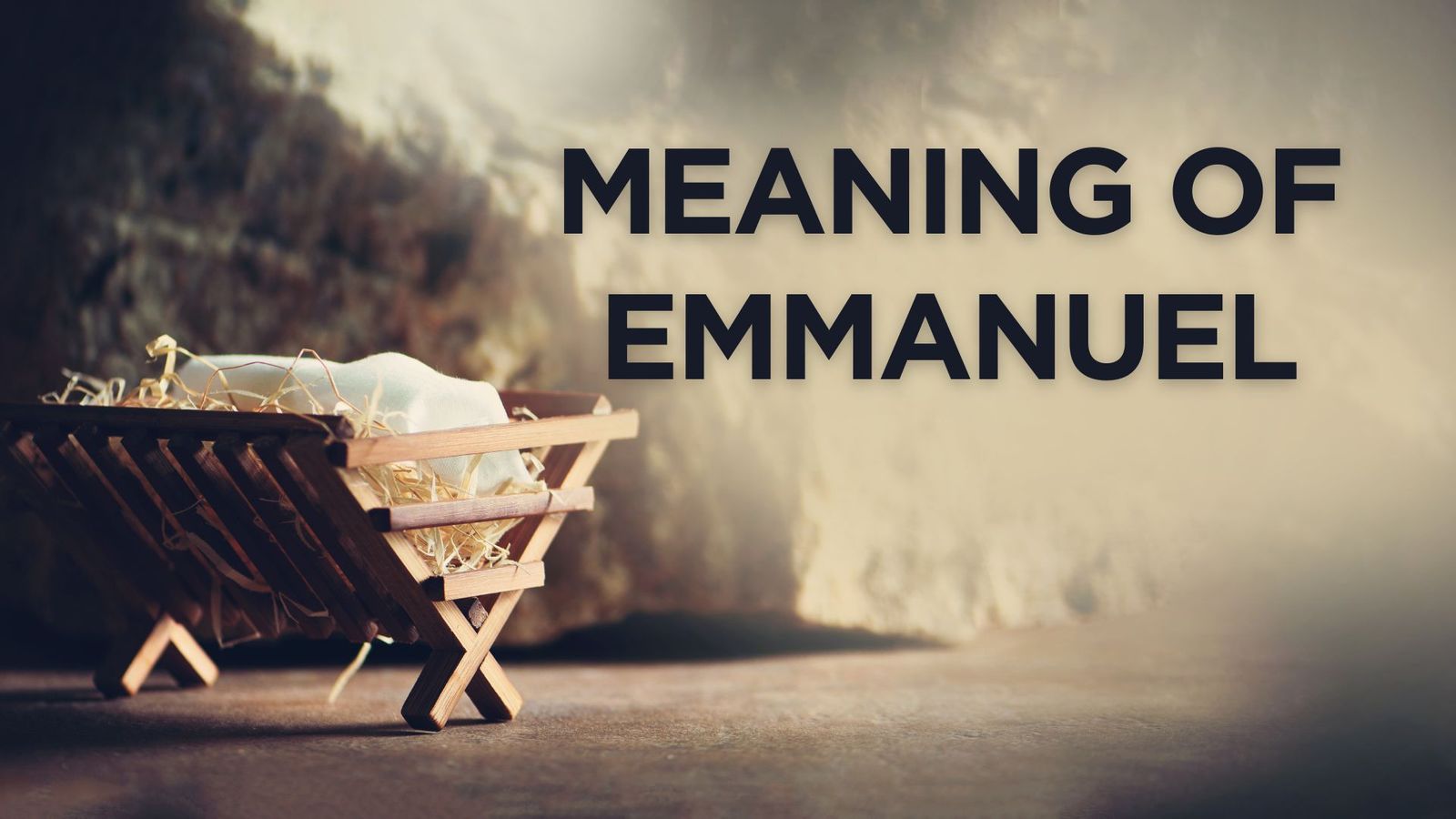 Emmanuel Meaning: Bible Definition, Interpretation, and What it Means ...