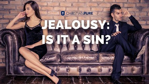 Is Jealousy A Sin? Biblical Definition Of Jealousy In Christianity ...