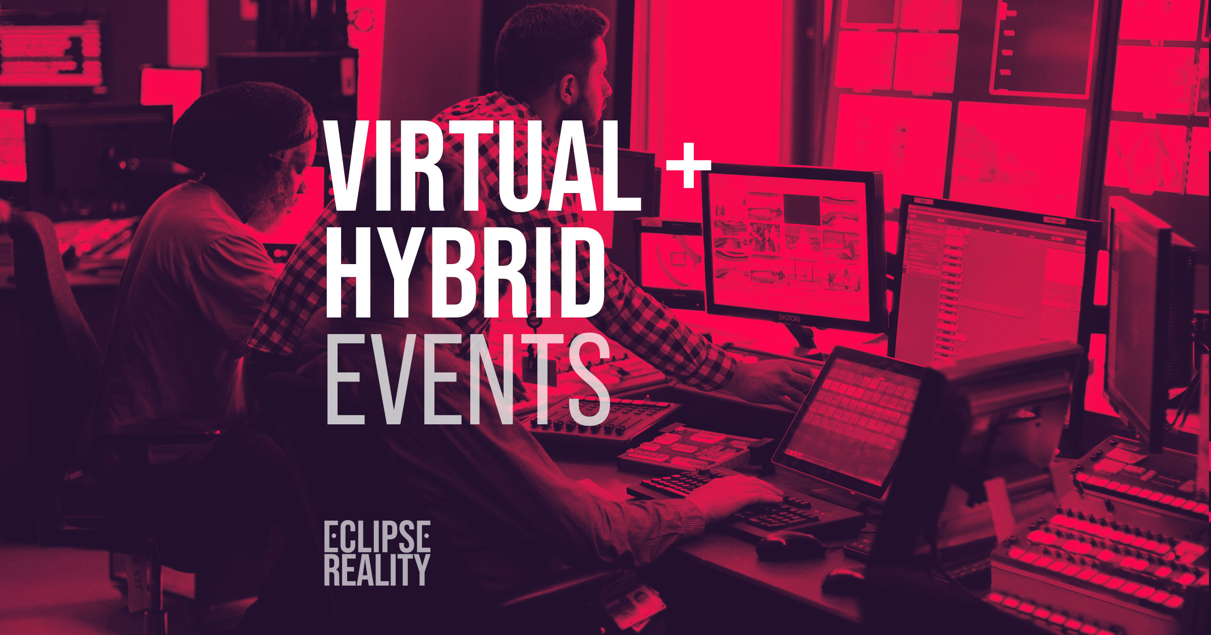 Virtual Hybrid Events Services | Eclipse Reality Digital Innovation Studio