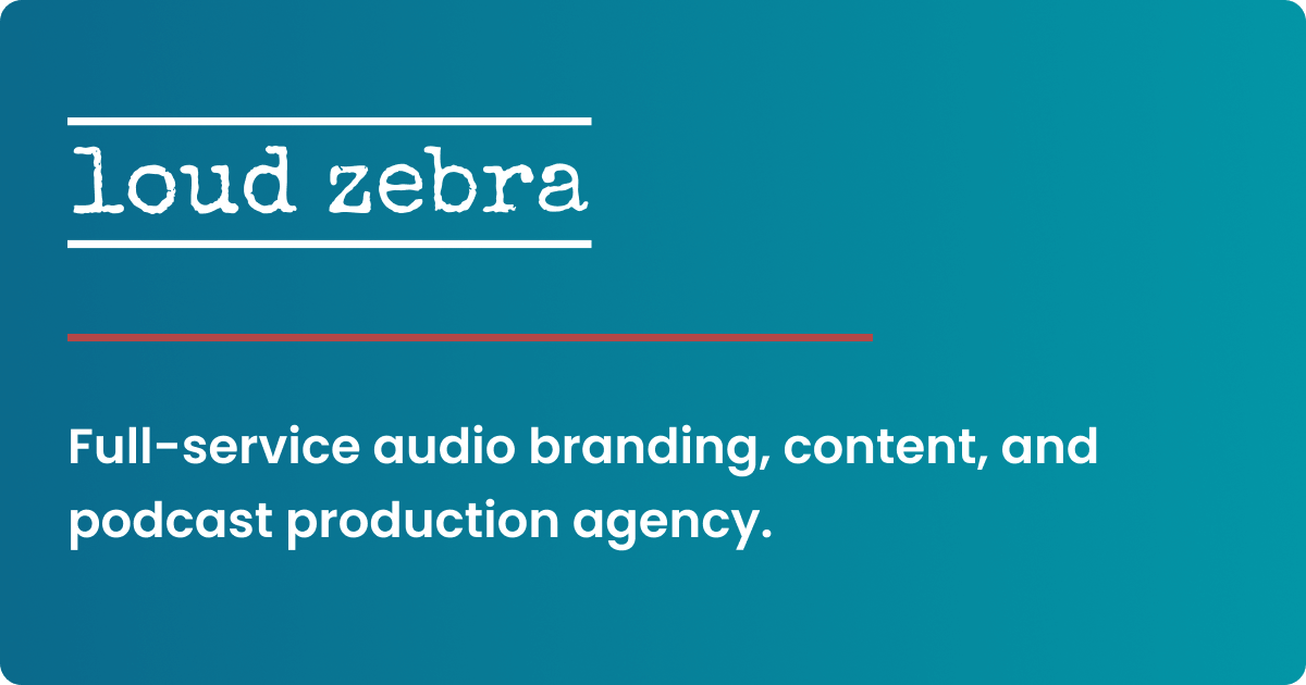 Create Your Audio Ad | Loud Zebra