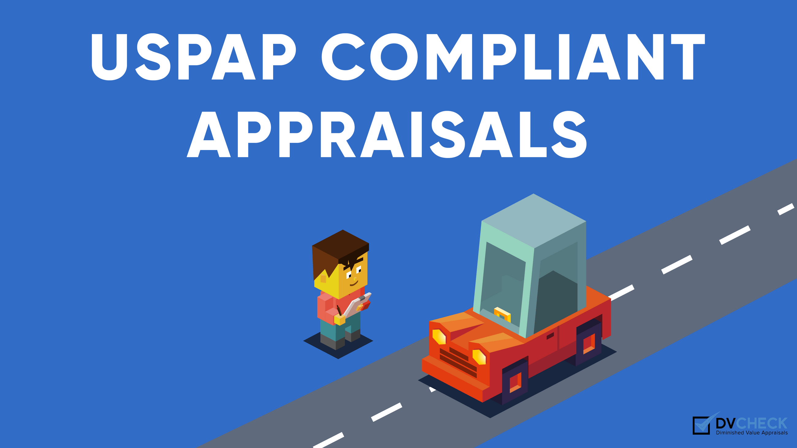 Benefits of a USPAP Compliant DV Appraisal | DVCHECK