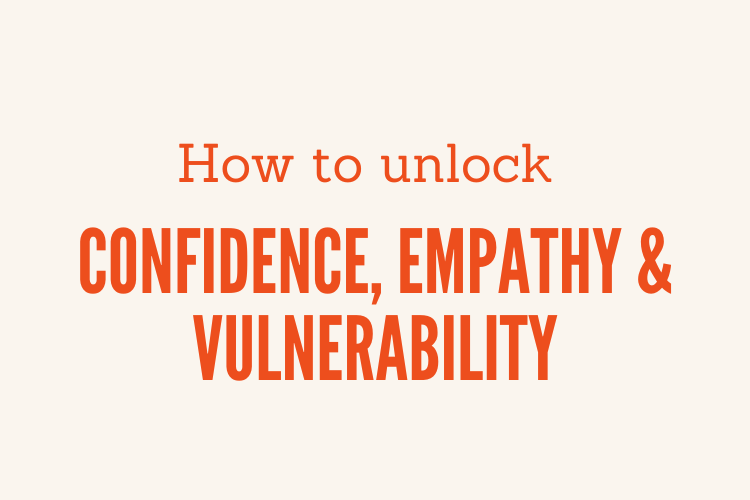 Confidence Empathy and Vulnerability | Voco Guides