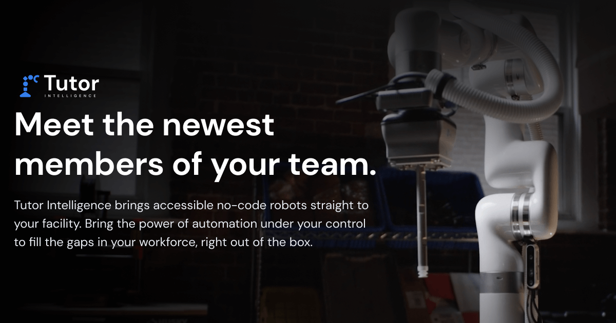 Tutor Intelligence | AI manufacturing robots for $12/hr