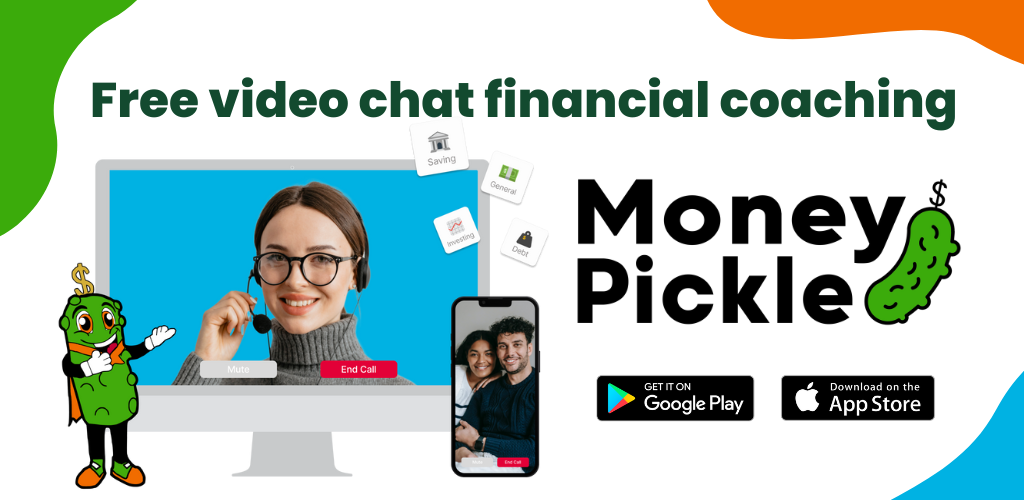 Money Pickle | Free video chat financial coaching