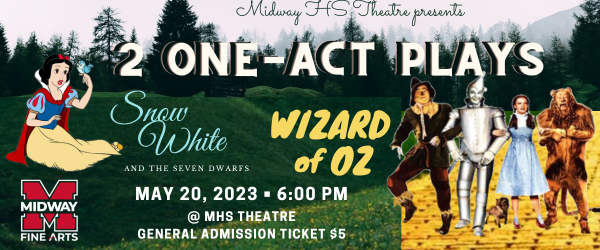 MHS Theatre presents Snow White and Wizard of Oz