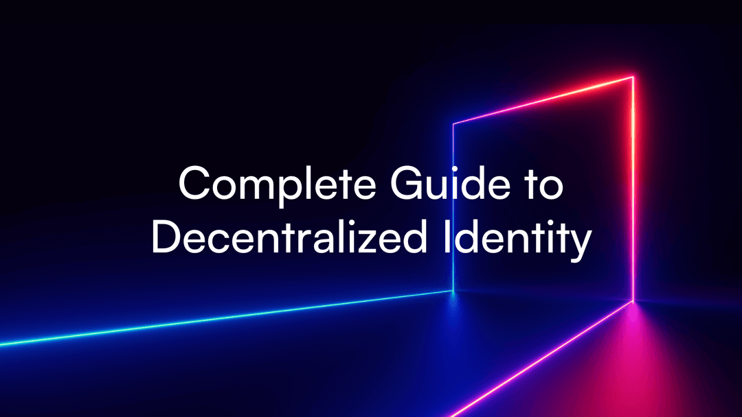 Decentralized Identity: The Ultimate Guide 2023