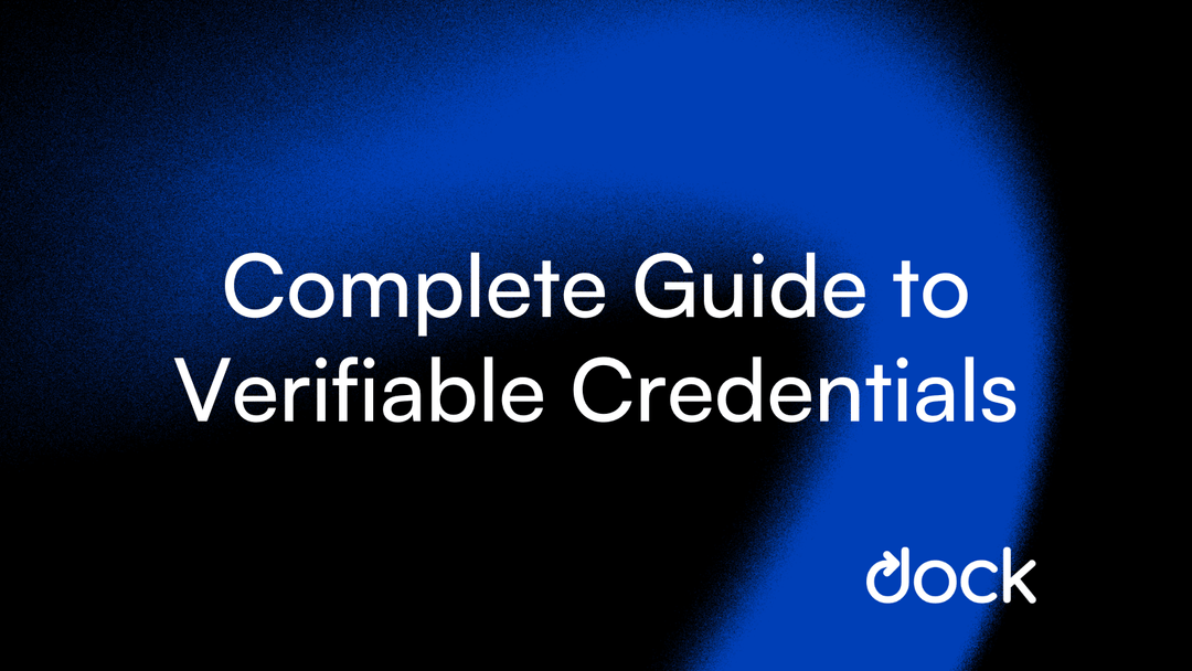 Verifiable Credentials: The Ultimate Guide 2023