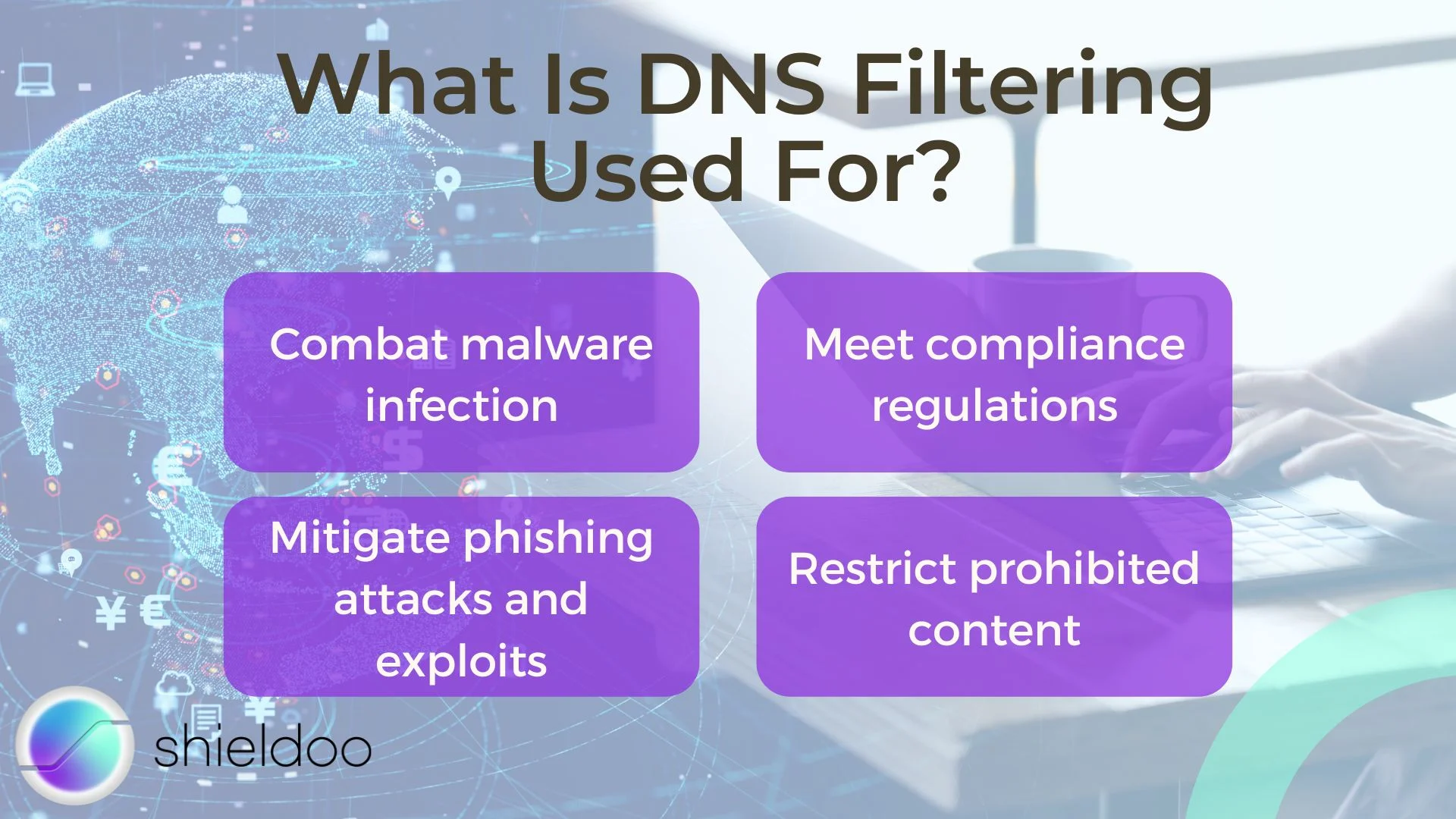 How To Use DNS Filtering And Why How To Use DNS Filtering And Why