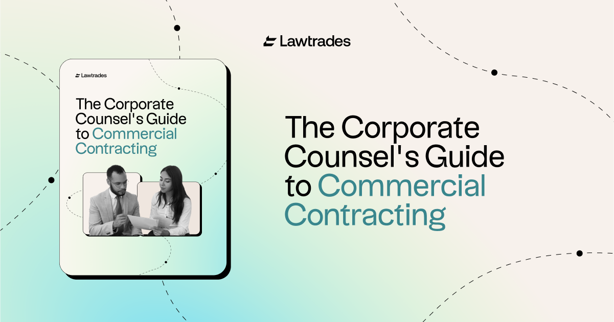The Corporate Counsel’s Guide to Commercial Contracting