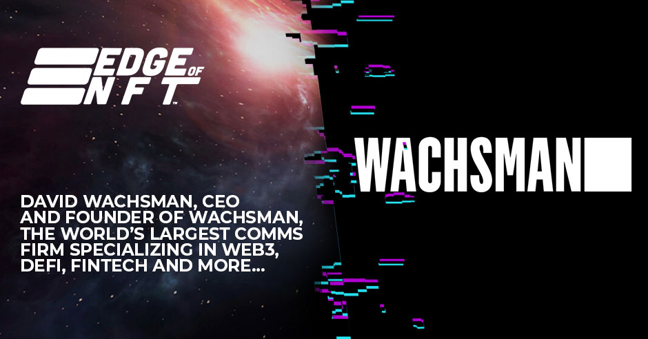 David Wachsman, CEO And Founder Of Wachsman, The World’s Largest Comms ...