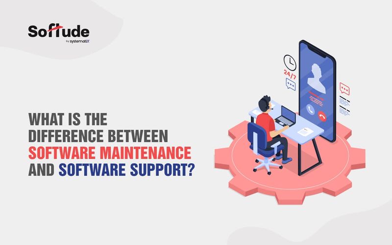 What Is The Difference Between Software Maintenance And Software Support?