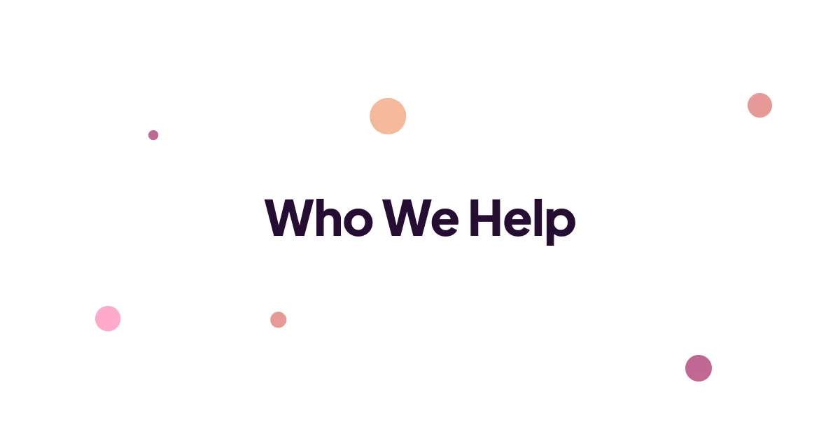 Who We Help