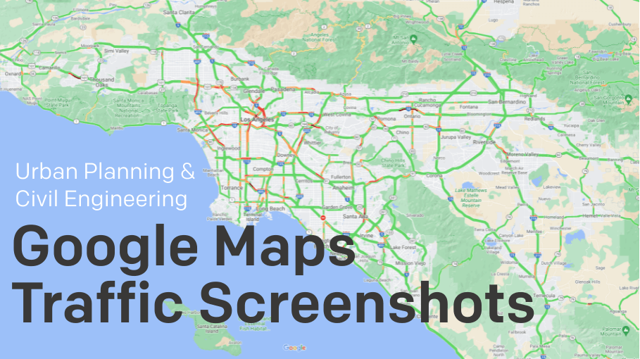 Use Google Maps Traffic Screenshots For Urban Planning Civil Eng 