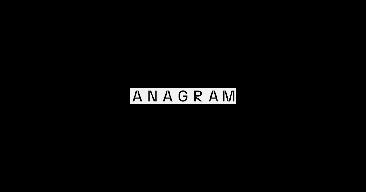 ANAGRAM