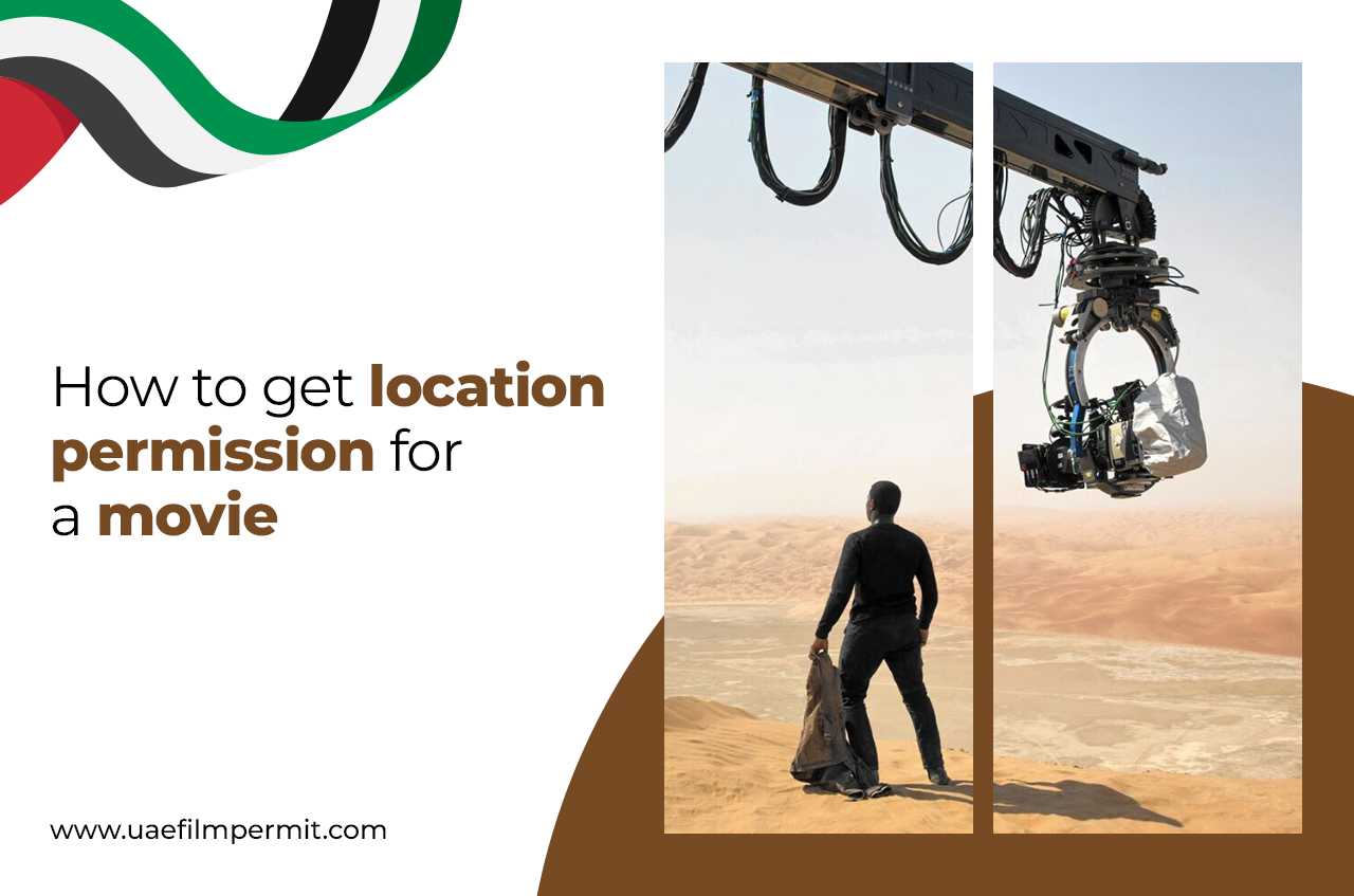 Unlock UAE Cinema Magic Secure Movie Location Permissions 