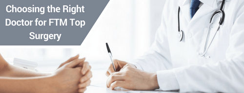 How to Choose the Right Doctor for FTM Top Surgery | McLean Clinic