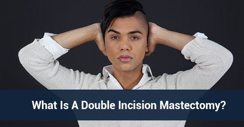 What Exactly Is A Double Incision Mastectomy? | McLean Clinic