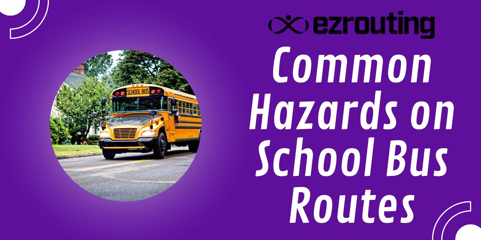 Common Hazards on School Bus Routes