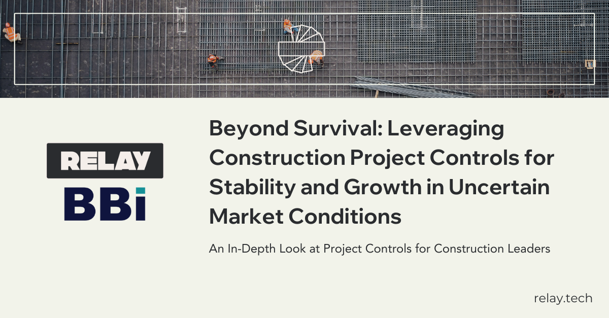 Leveraging Construction Project Controls for Stability and Growth