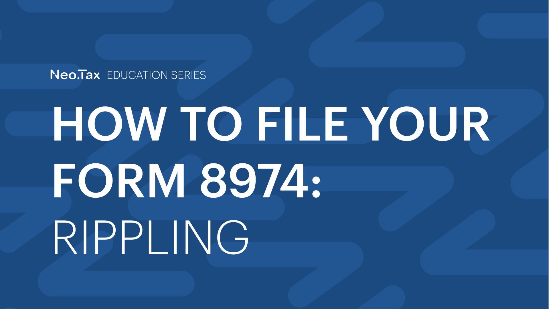 How to File Your Form 8974: Rippling