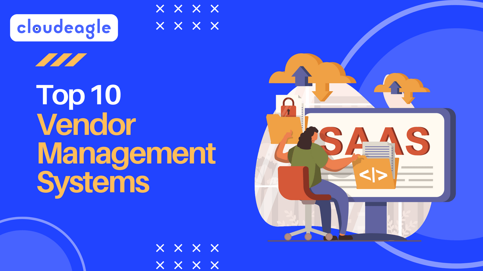 Top 10 SaaS Vendor Management Systems | CloudEagle