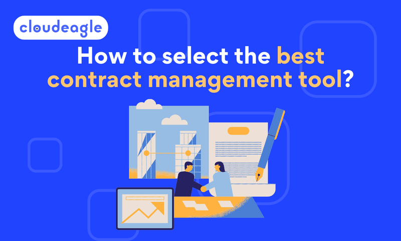 How To Select The Best Contract Management System | CloudEagle