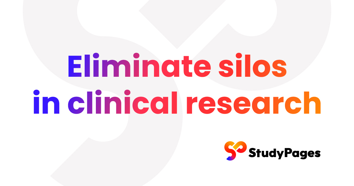 StudyPages | Eliminate silos in clinical research trials